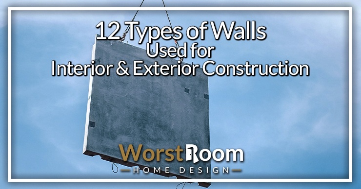 12 Types of Walls Used for Interior & Exterior Construction - Worst Room - 世界杯苏格兰vs伊朗走地